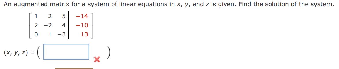 Solved An augmented matrix for a system of linear equations | Chegg.com