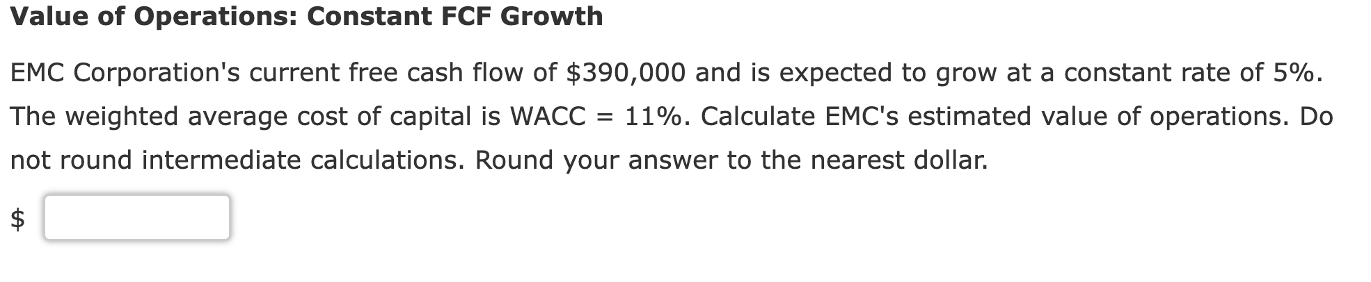 Solved Value of Operations: Constant FCF Growth EMC | Chegg.com