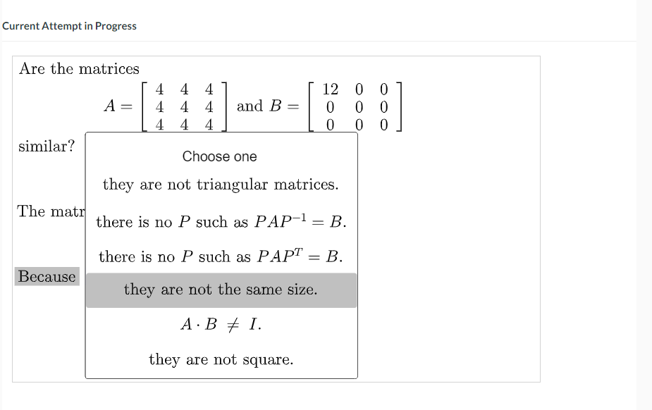 Solved Current Attempt in Progress Are the matrices | Chegg.com