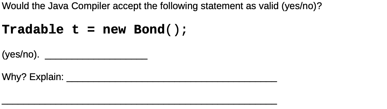 Would the Java Compiler accept the following | Chegg.com