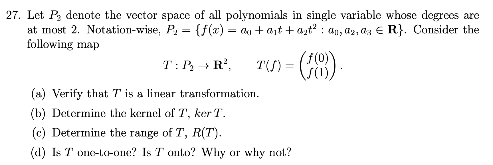Solved Let P2 denote the vector space of all polynomials in | Chegg.com