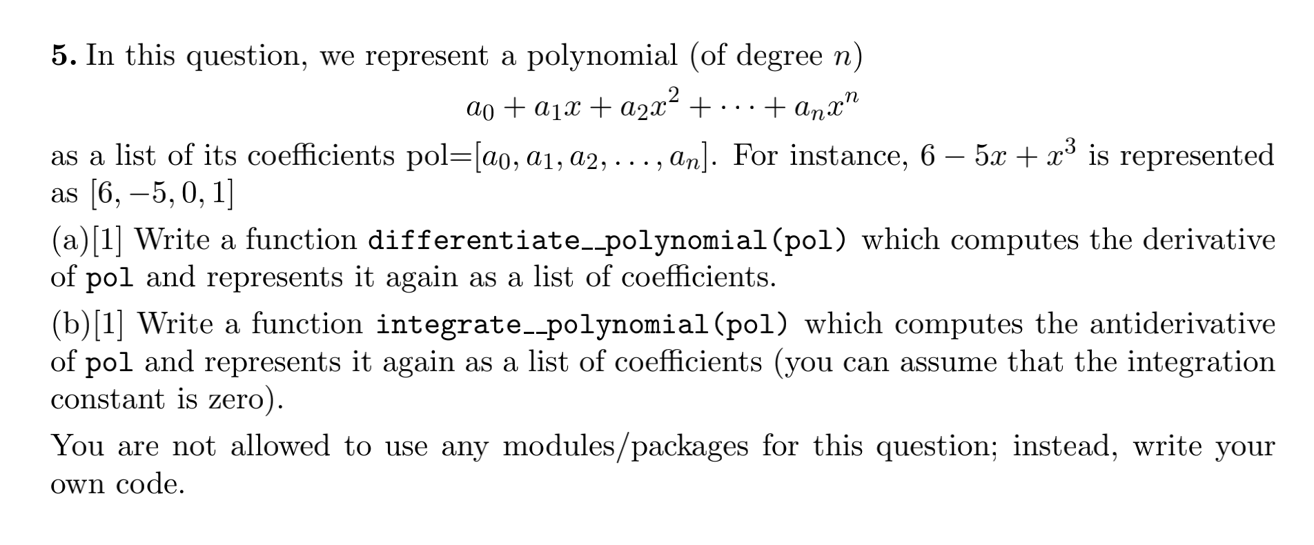 Solved 5. In this question, we represent a polynomial (of | Chegg.com