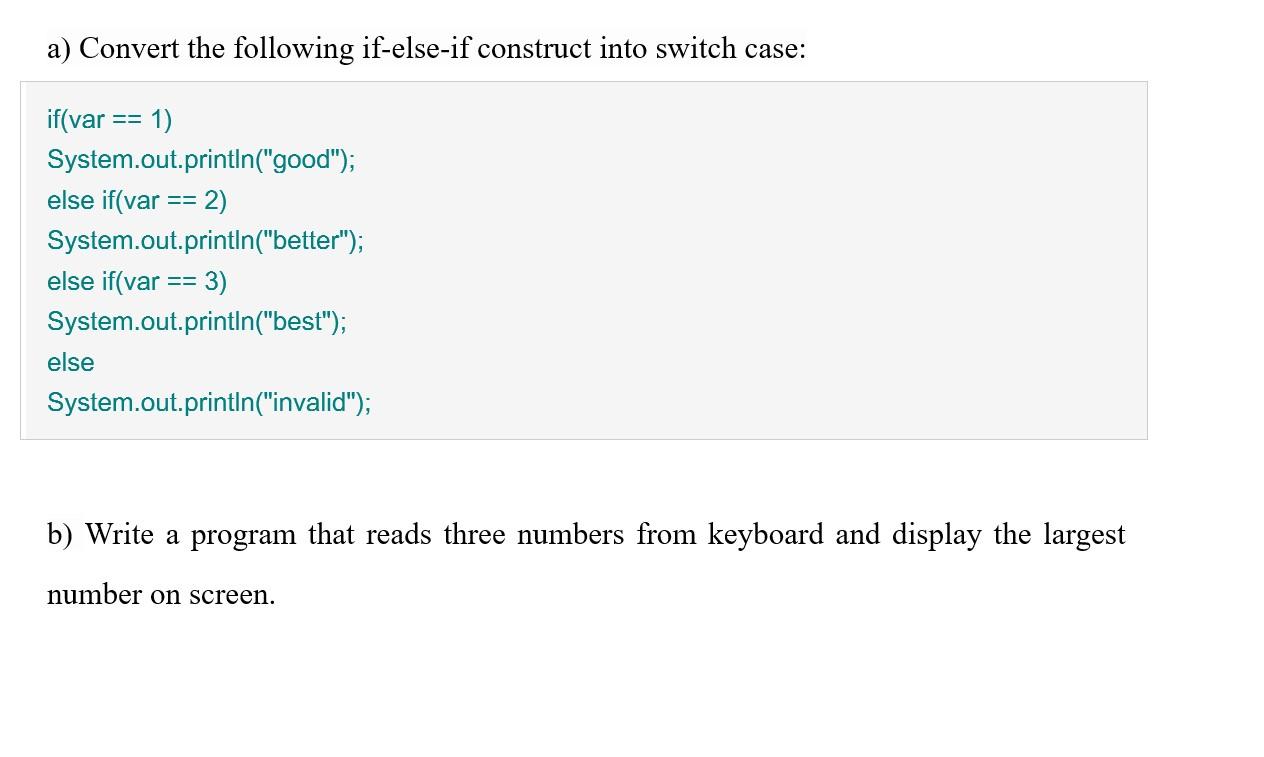 Solved a) Convert the following if-else-if construct into | Chegg.com