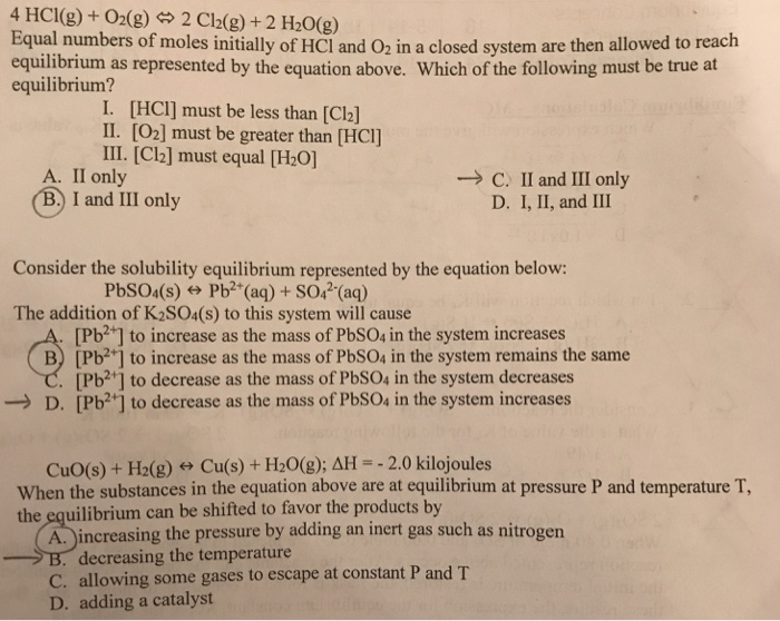 Solved 4 HCl(g) + O2(g)艹2 Cl2(g) + 2 H2O(g) Equal numbers of | Chegg.com