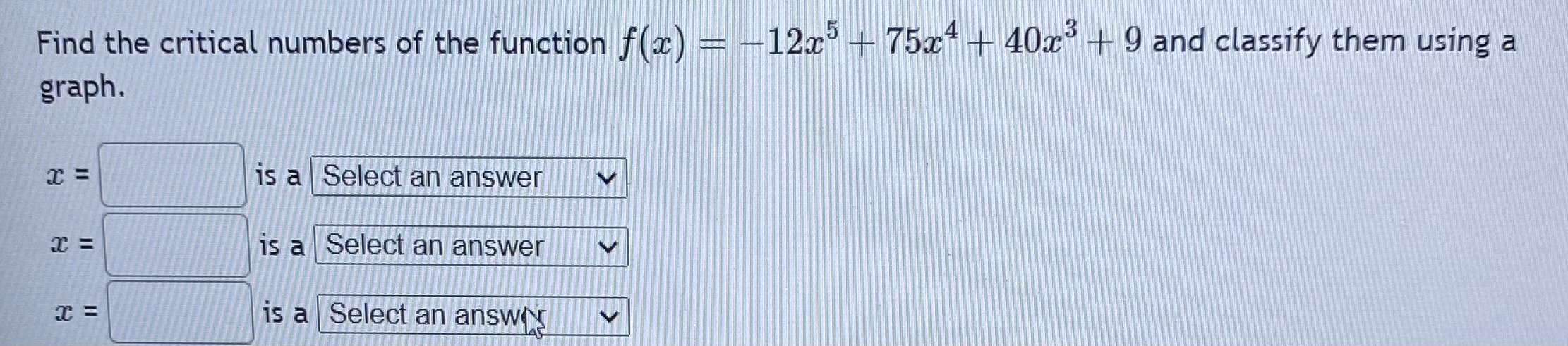 Solved Find the critical numbers of the function | Chegg.com