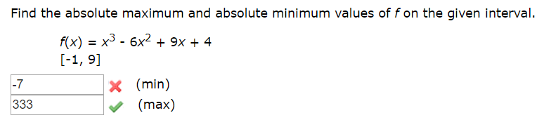 Solved Use calculus to find the absolute maximum and minimum | Chegg.com
