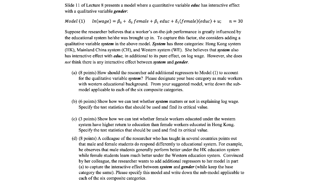 Slide 11 of Lecture 8 presents a model where a | Chegg.com