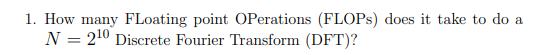 Solved 1. How many Floating point OPerations (FLOPs) does it | Chegg.com