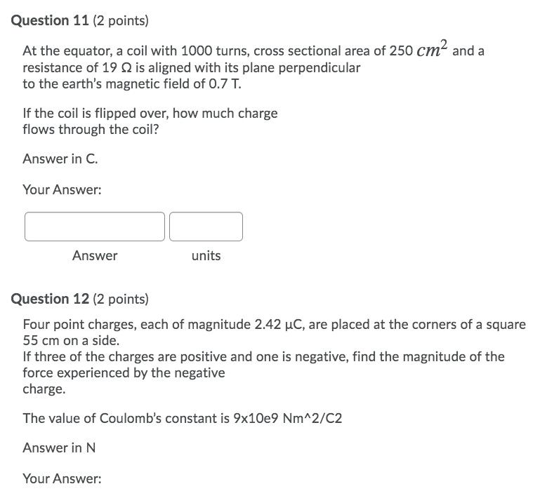 Solved Question 11 (2 points) At the equator, a coil with | Chegg.com