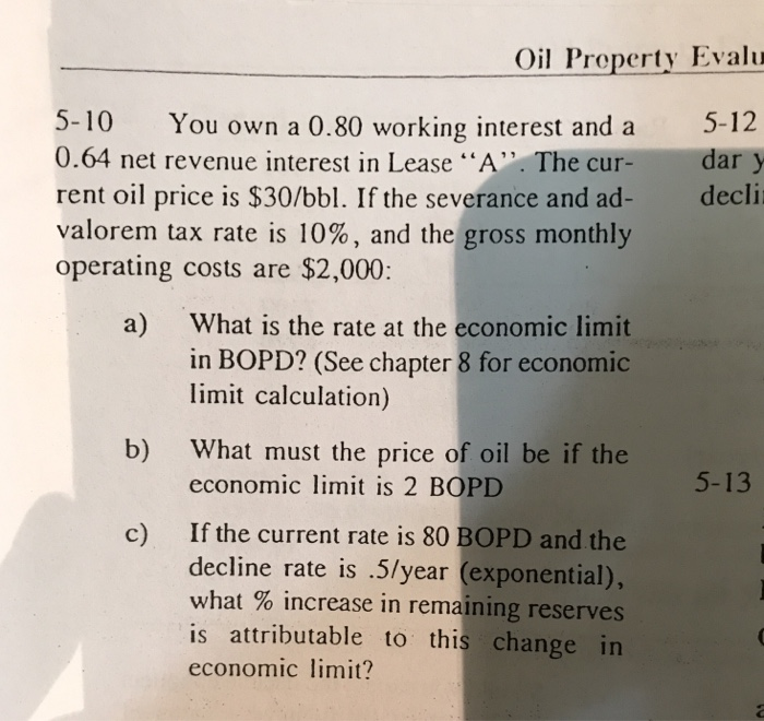 Solved Oil Preperty Evalu 5-10 You own a 0.80 working | Chegg.com