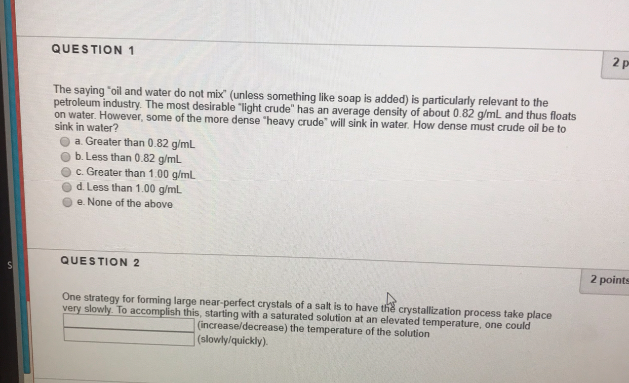 Solved The saying “oil and water do not mix” (unless | Chegg.com