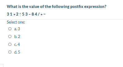 Solved What is the value of the following postfix | Chegg.com
