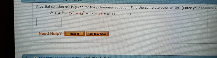 Solved A Partial Solution Set Is Given For The Polynomial