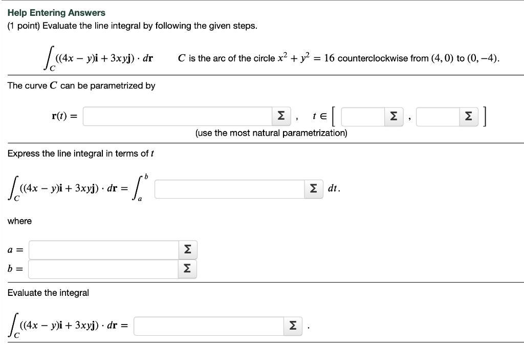 Solved Help Entering Answers (1 point) Evaluate the line | Chegg.com