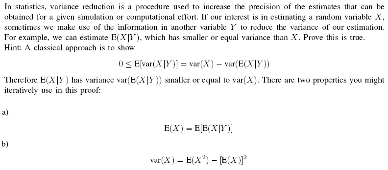 Solved In statistics, variance reduction is a procedure used | Chegg.com