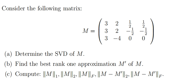 Solved Consider the following matrix: | Chegg.com