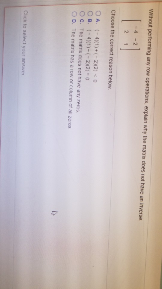 Solved Without performing any row operations, explain why | Chegg.com
