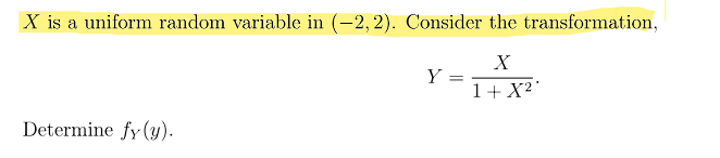 Solved X is a uniform random variable in (−2,2). Consider | Chegg.com