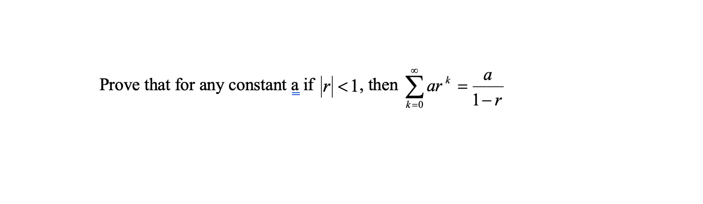 Solved Prove that for any constant a if |r|