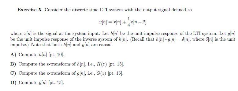 Solved Exercise 5. Consider the discrete-time LTI system | Chegg.com