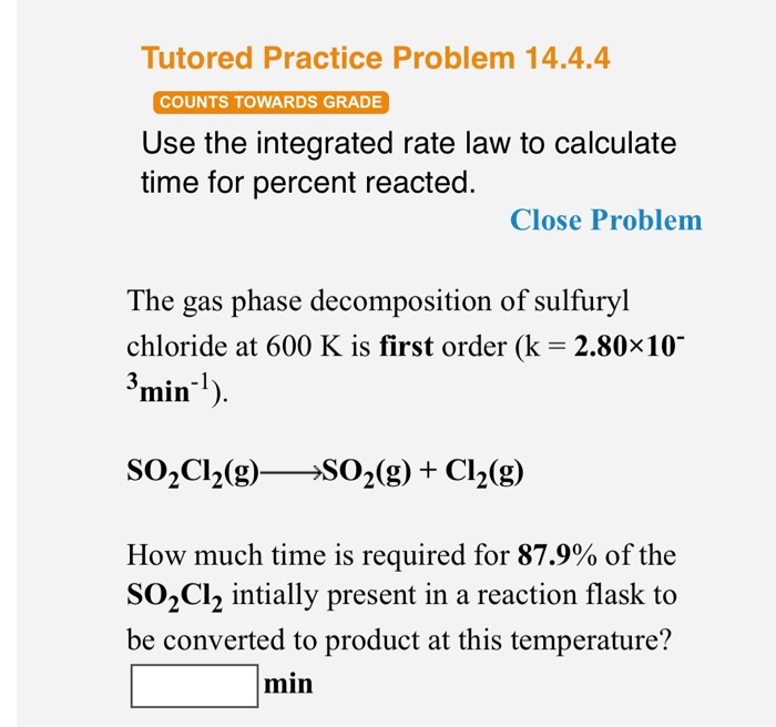 Solved Tutored Practice Problem 14.4.4 COUNTS TOWARDS GRADE | Chegg.com