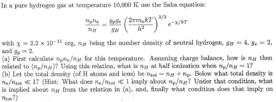 Solved In a pure hydrogen gas at temperature 10,000 K use | Chegg.com