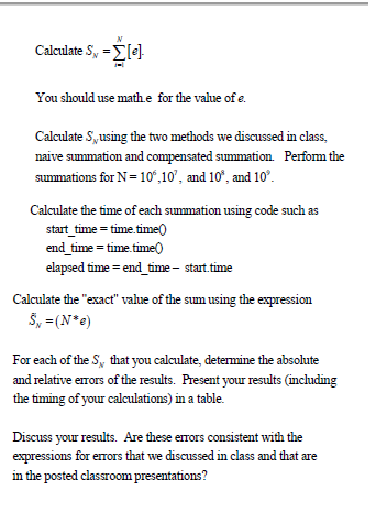 Calculate S = {lel You should use math.e for the | Chegg.com