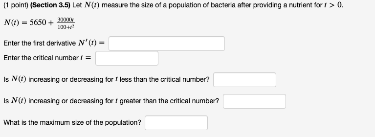 Solved (1 point) (Section 3.5) Let N(t) measure the size of | Chegg.com