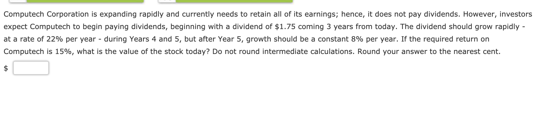 Solved Computech Corporation is expanding rapidly and | Chegg.com