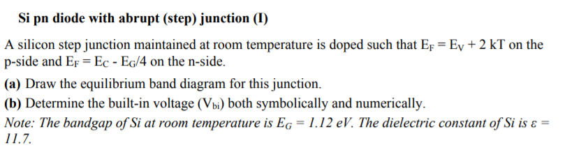 Solved Si pn diode with abrupt (step) junction (1) A silicon | Chegg.com