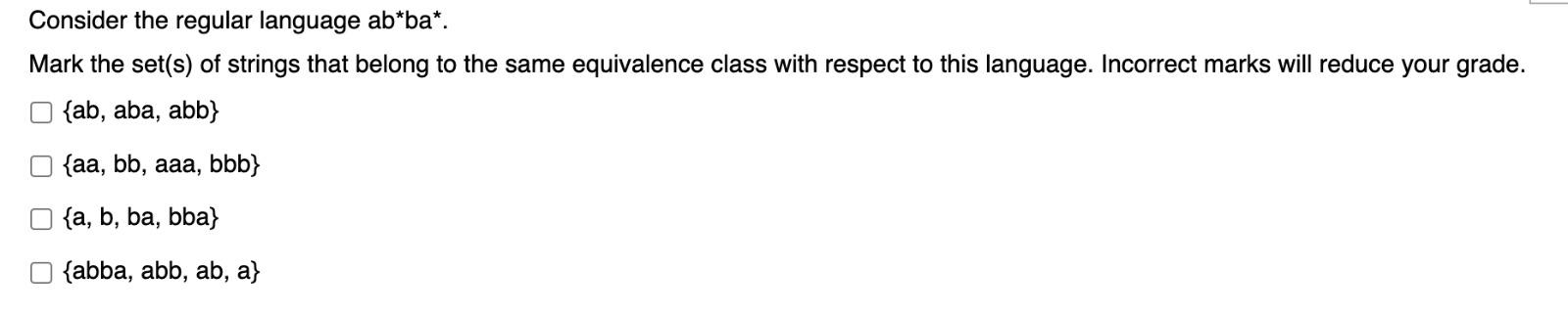 Solved Consider the regular language ab∗ba∗. Mark the set(s) | Chegg.com
