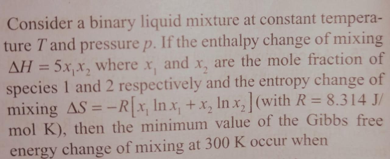 Solved Consider a binary liquid mixture at constant tempera- | Chegg.com