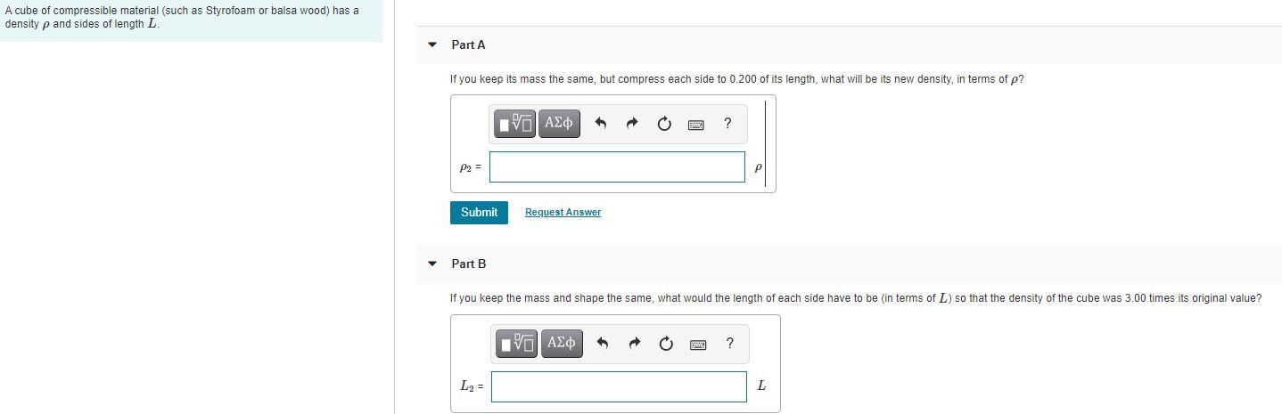 Solved A cube of compressible material (such as Styrofoam or | Chegg.com