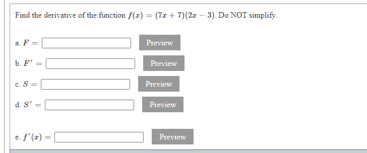 Solved Find the derivative of the function f(3) = (71+ 7)(2x | Chegg.com