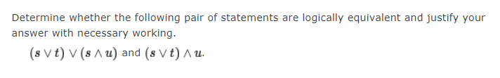 Solved Determine whether the following pair of statements | Chegg.com