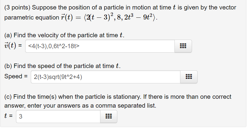 Solved (3 points) Suppose the position of a particle in | Chegg.com