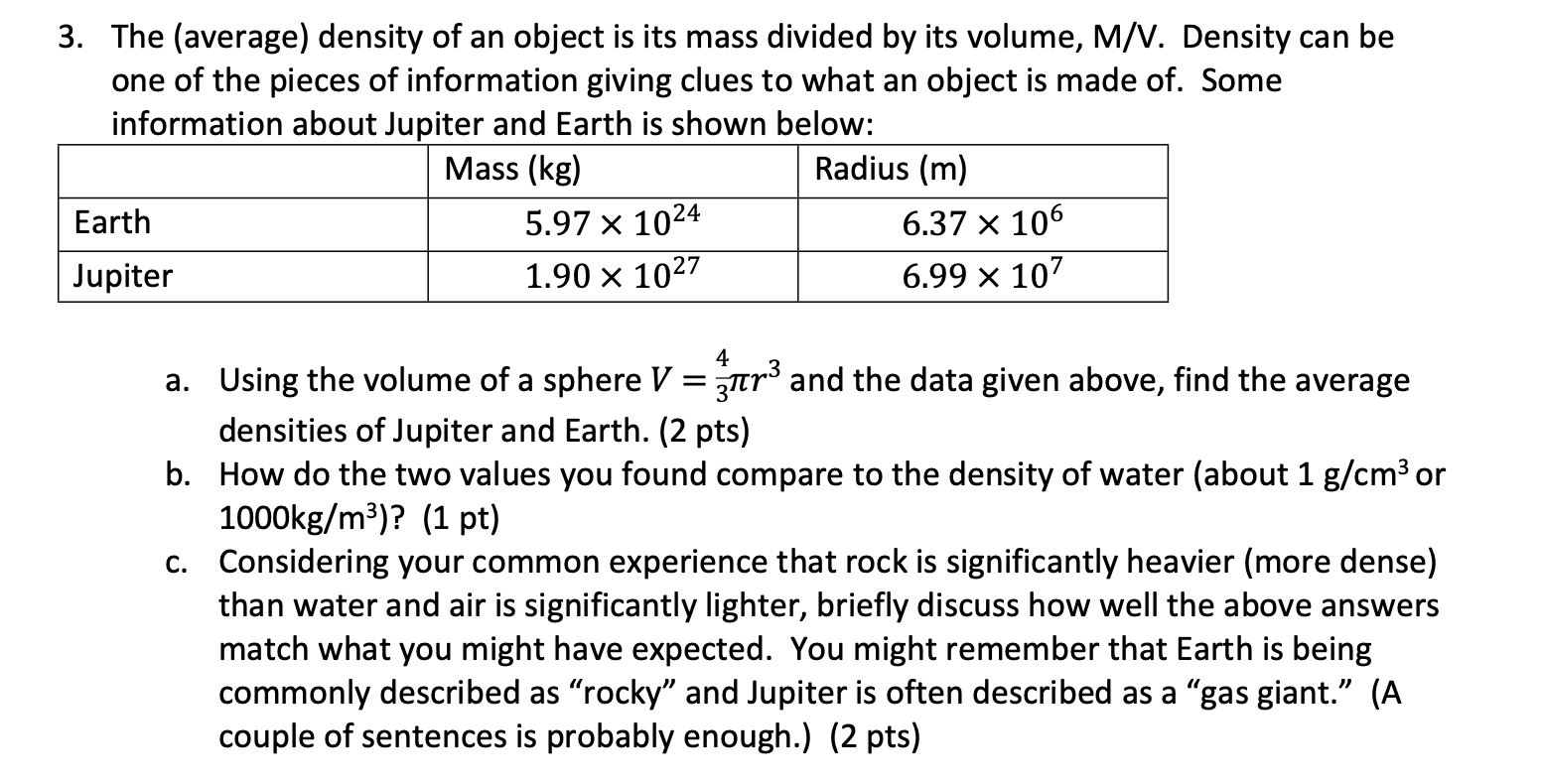 Solved 3. The (average) density of an object is its mass | Chegg.com
