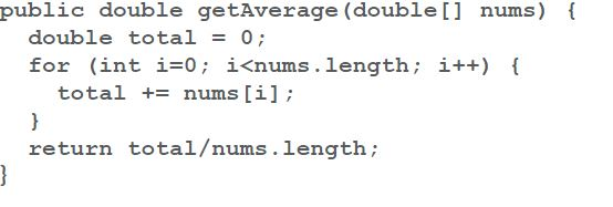 Solved public double getAverage (double[] nums) [ double | Chegg.com