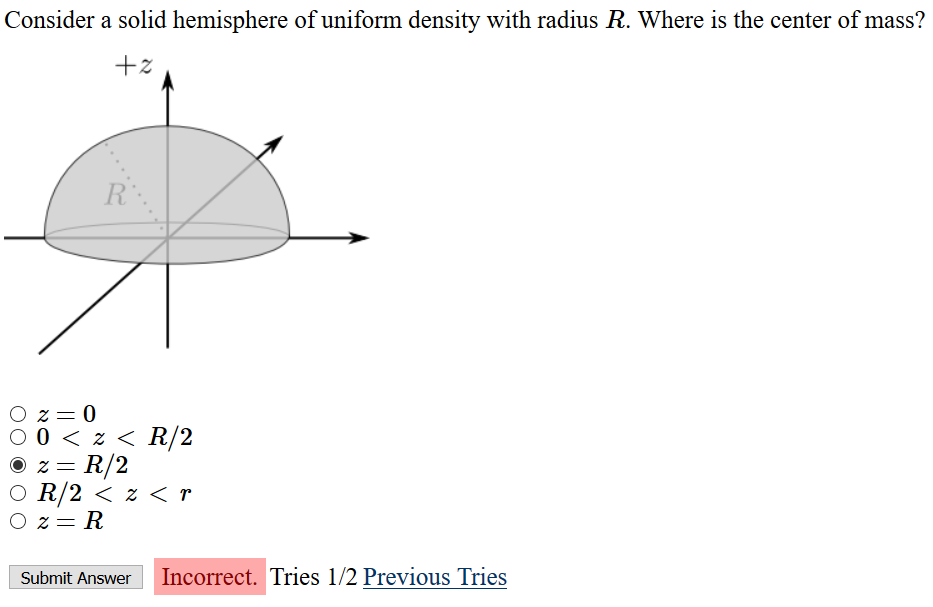 Solved Consider a solid hemisphere of uniform density with | Chegg.com