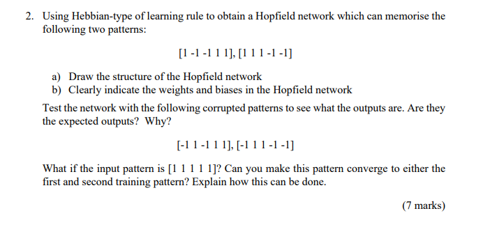 Solved 2 Using Hebbian Type Of Learning Rule To Obtain A 