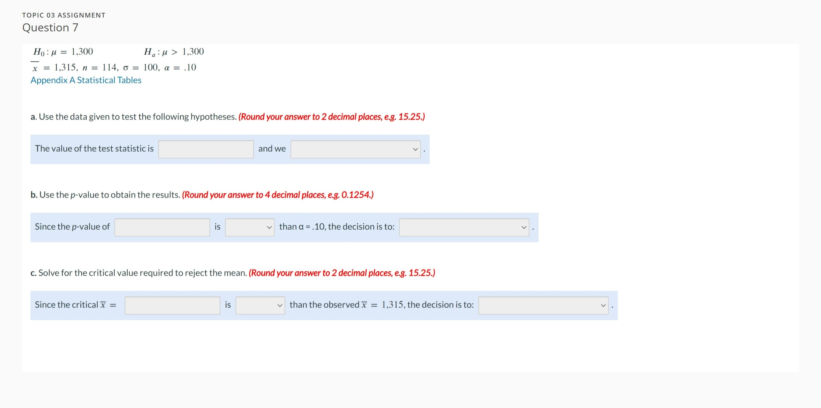xˉ=1,315,n=114,σ=100,α=.10 Appendix A Statistical | Chegg.com