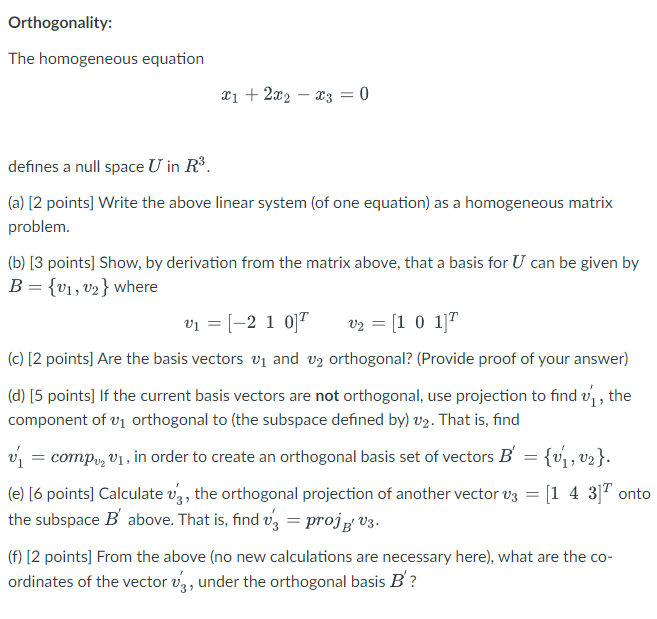Solved Orthogonality: The homogeneous equation X1 + 2.2 - 23 | Chegg.com