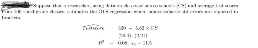 Solved Suppose that a researcher, using data on class size | Chegg.com