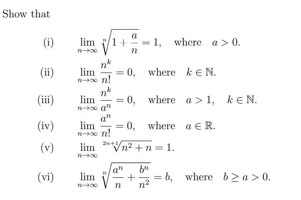 Solved Show that a (i) lim 1 + 1, where a > 0. n-> n "Vmm | Chegg.com