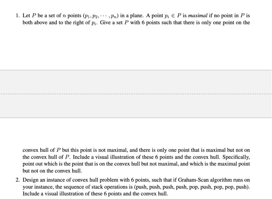 Solved 1. Let P be a set of n points (P1, P2, . , Pn) in a | Chegg.com