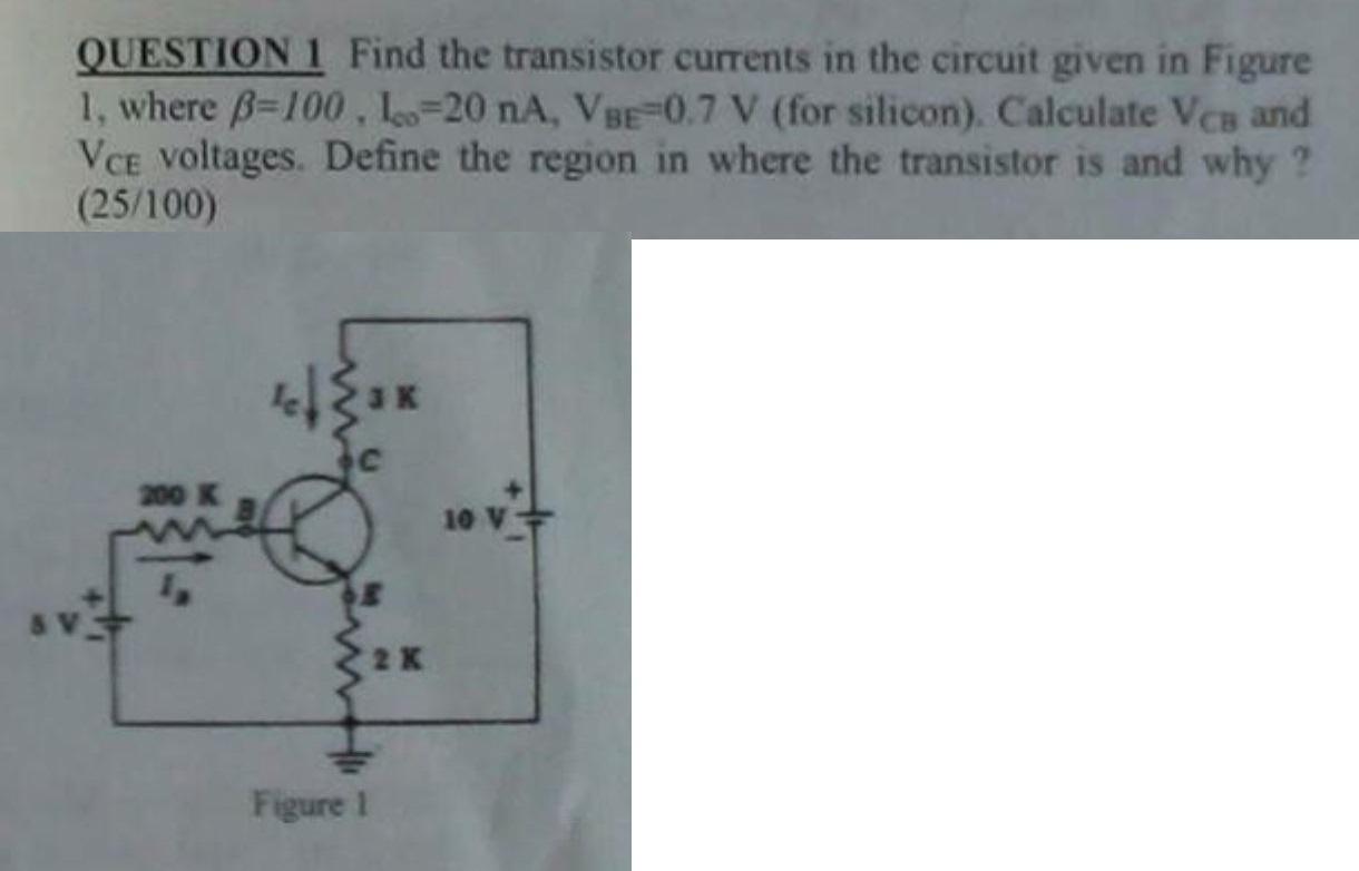Solved QUESTION 1 Find the transistor currents in the | Chegg.com