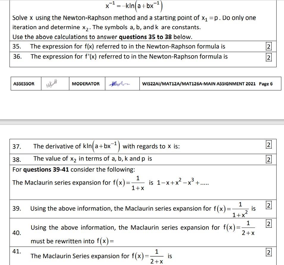 Solved ,-1 = x = kin(a+bx+-) Solve x using the | Chegg.com