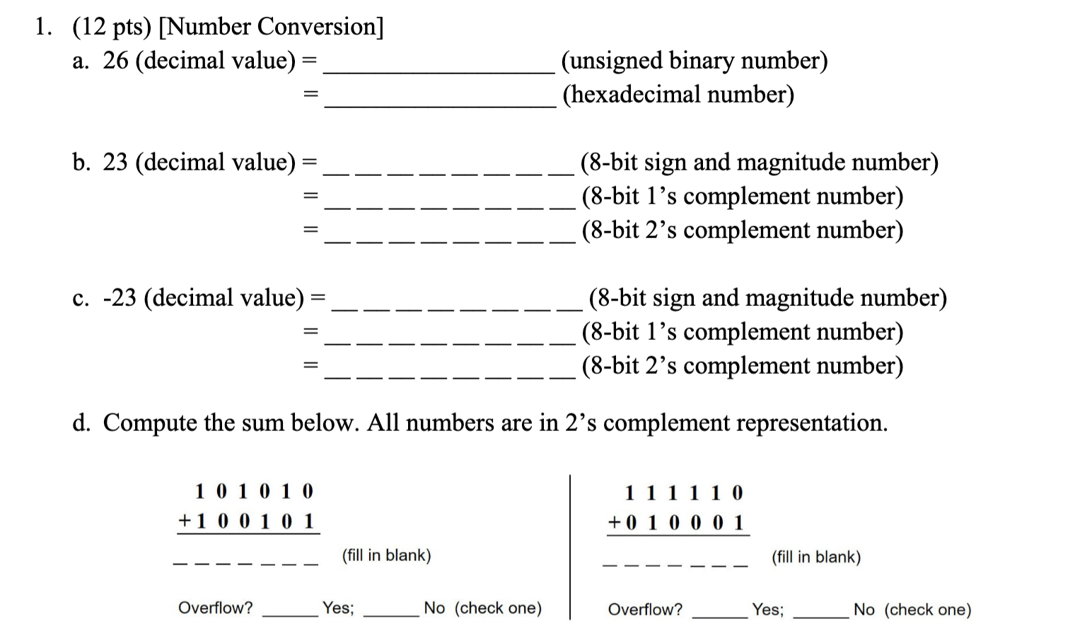 Solved 1. (12 pts) [Number Conversion] a. 26 (decimal value) | Chegg.com