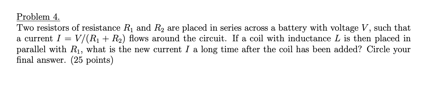 Solved Problem 4. Two resistors of resistance Rį and R2 are | Chegg.com