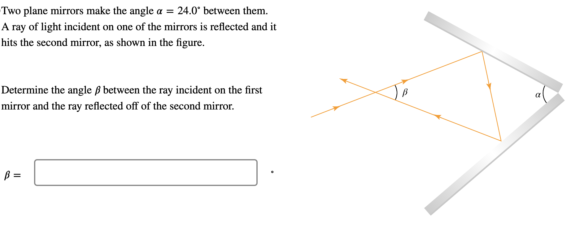 Solved Two plane mirrors make the angle α=24.0° ﻿between | Chegg.com
